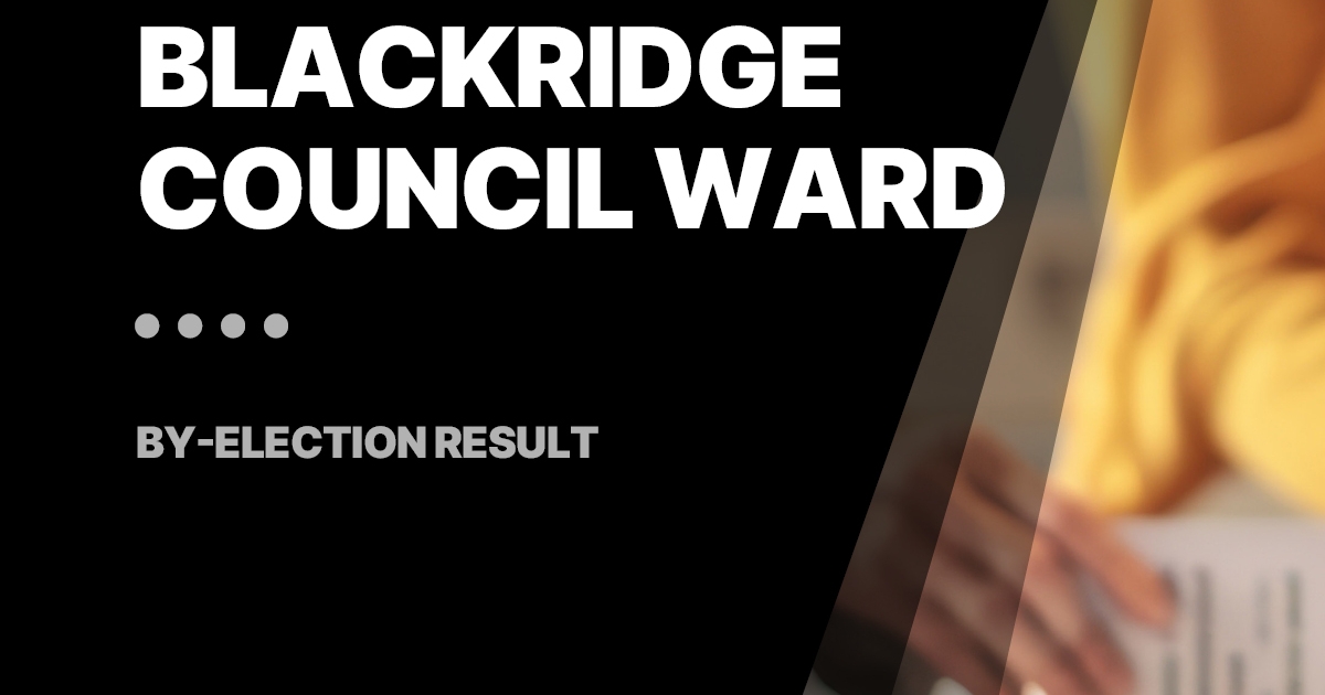 Armadale and Blackridge by election results - West Lothian Council